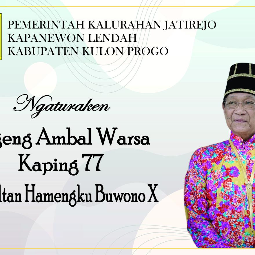 Sugeng Ambal Warsa Sri Sultan Hamengku Buwono X - Kalurahan JATIREJO